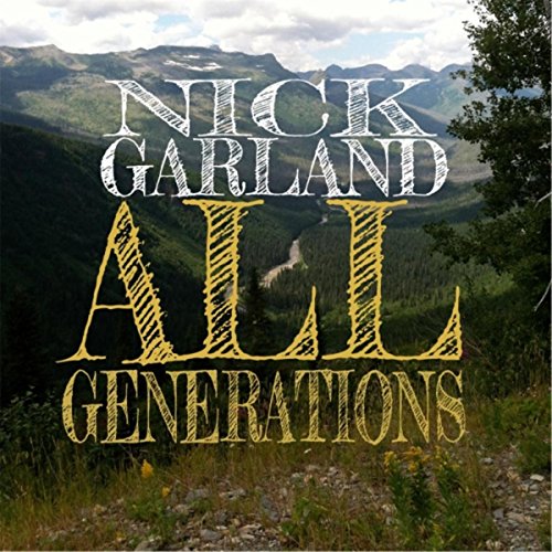 Amazon MusicでNick GarlandのAll Generationsを再生する
