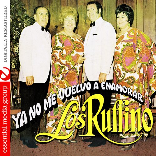 Ya No Me Vuelvo A Enamorar (Digitally Remastered) von Los Ruffino bei ...