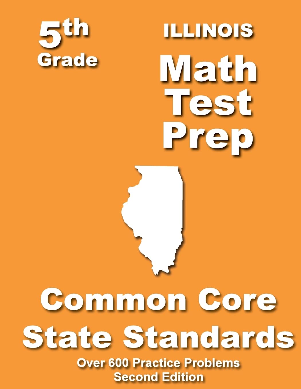 Illinois 5th Grade Math Test Prep: Common Core Learning Standards ...