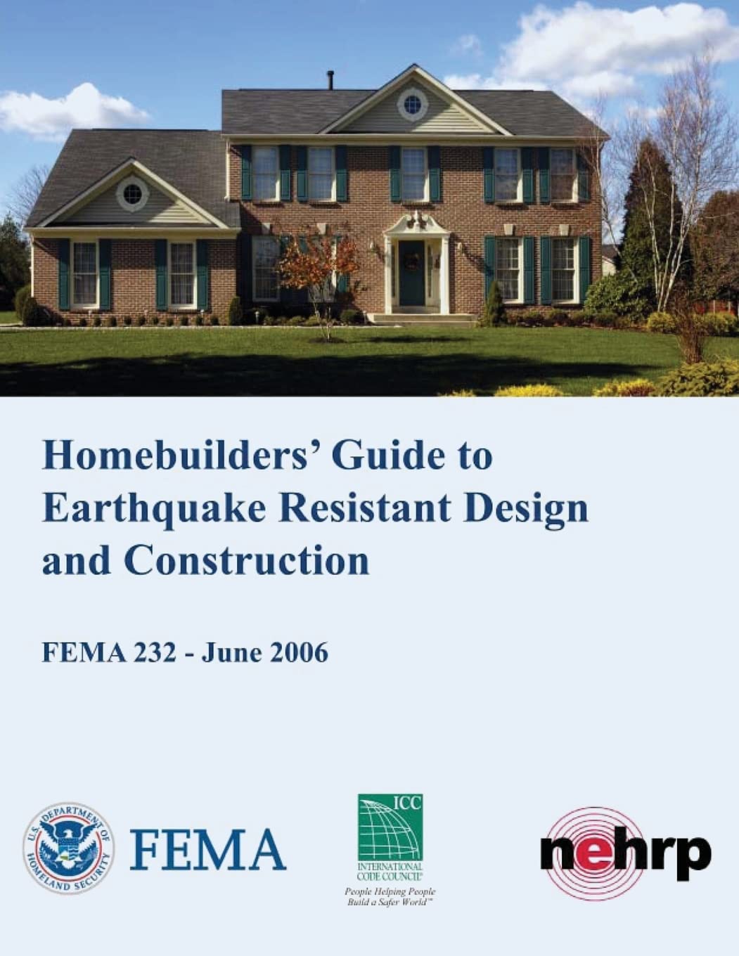 Homebuilders' Guide to Earthquake-Resistant Design and Construction ...
