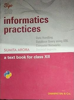 Information Practices Class 12 By Sumita Arora (S) : Sumita Arora: Amazon.in: Books