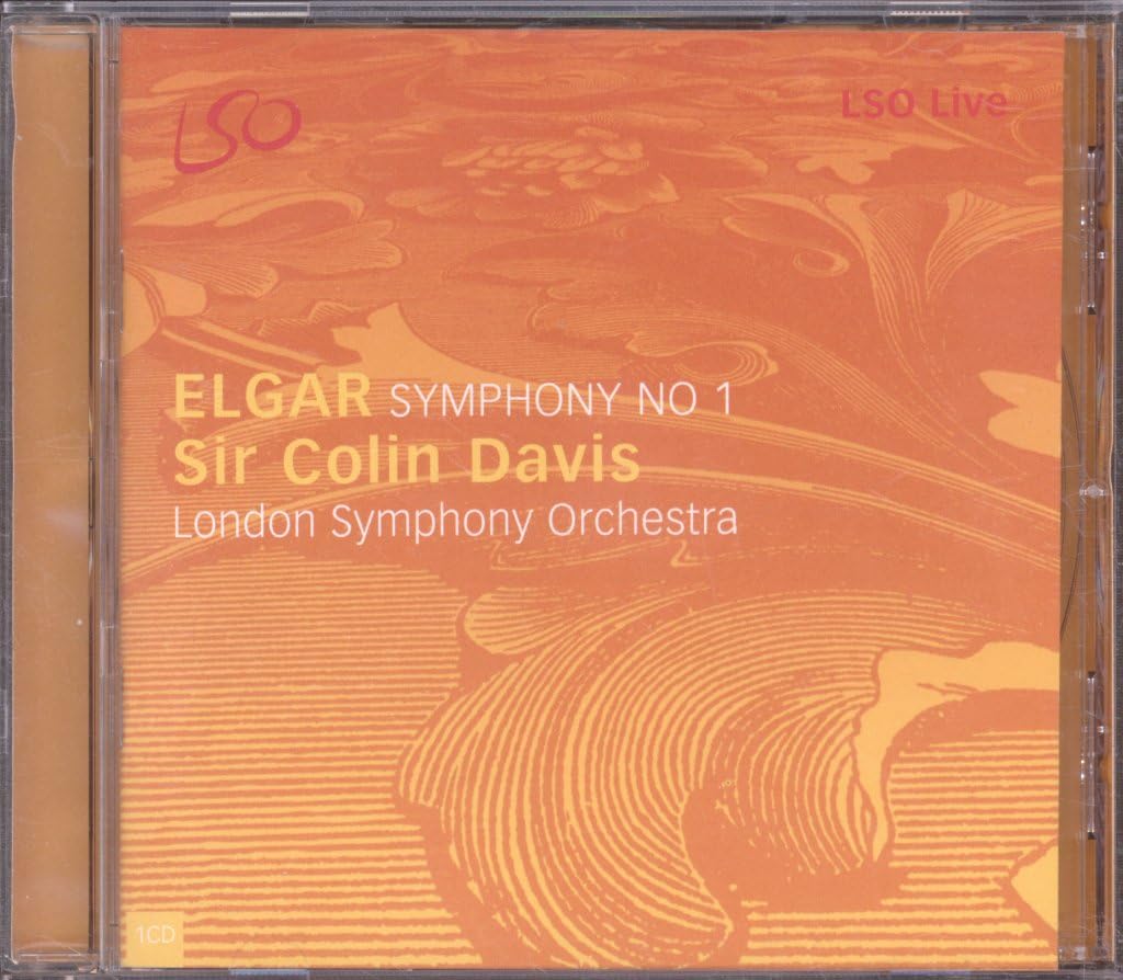 Sir Edward Elgar, Sir Colin Davis, London Symphony Orchestra - Sir Edward Elgar: Symphony No. 1 ...