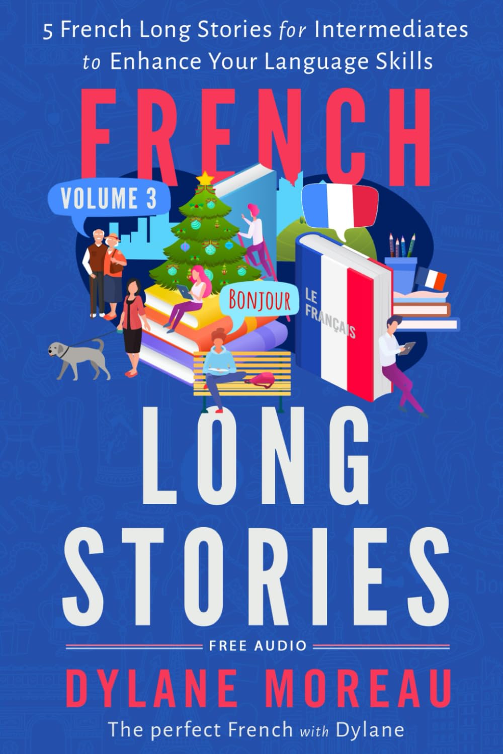 Amazon.com: French Long Stories: 5 French Long Stories for ...