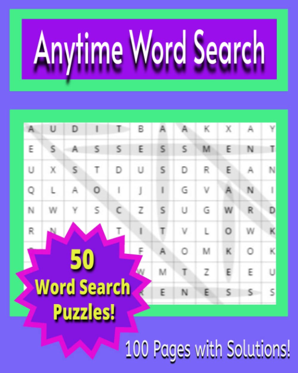Anytime Word Search: 50 Word Search Puzzles with Solutions!: Element ...