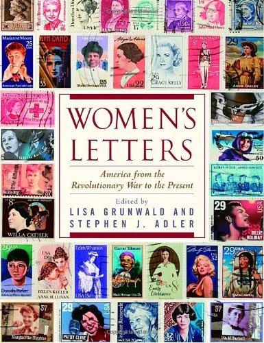 Women's Letters: America from the Revolutionary War to the Present ...