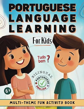Portuguese Language Learning For Kids: Learn to Speak Portuguese with ...