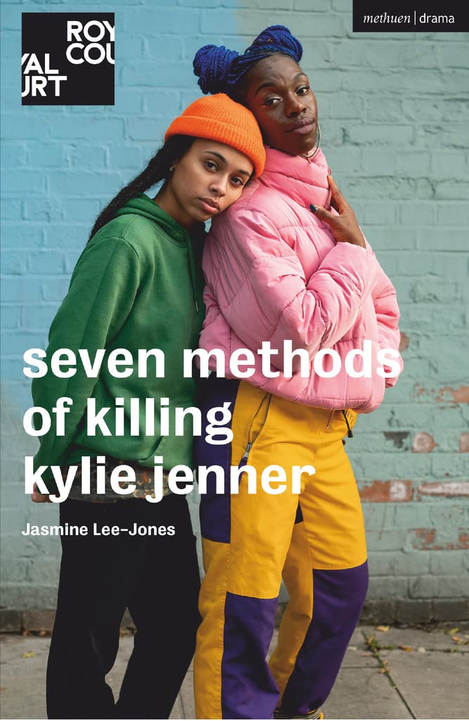 seven methods of killing kylie jenner (Modern Plays): Lee-Jones ...