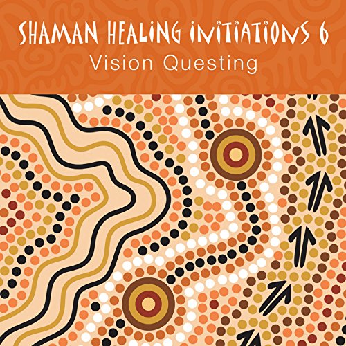 Play Shaman Healing Initiations, Pt. 6 (Vision Questing) by Shaman ...