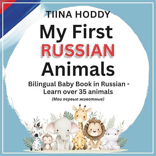 My First Russian Animals - Bilingual Baby Book in Russian - Learn over ...