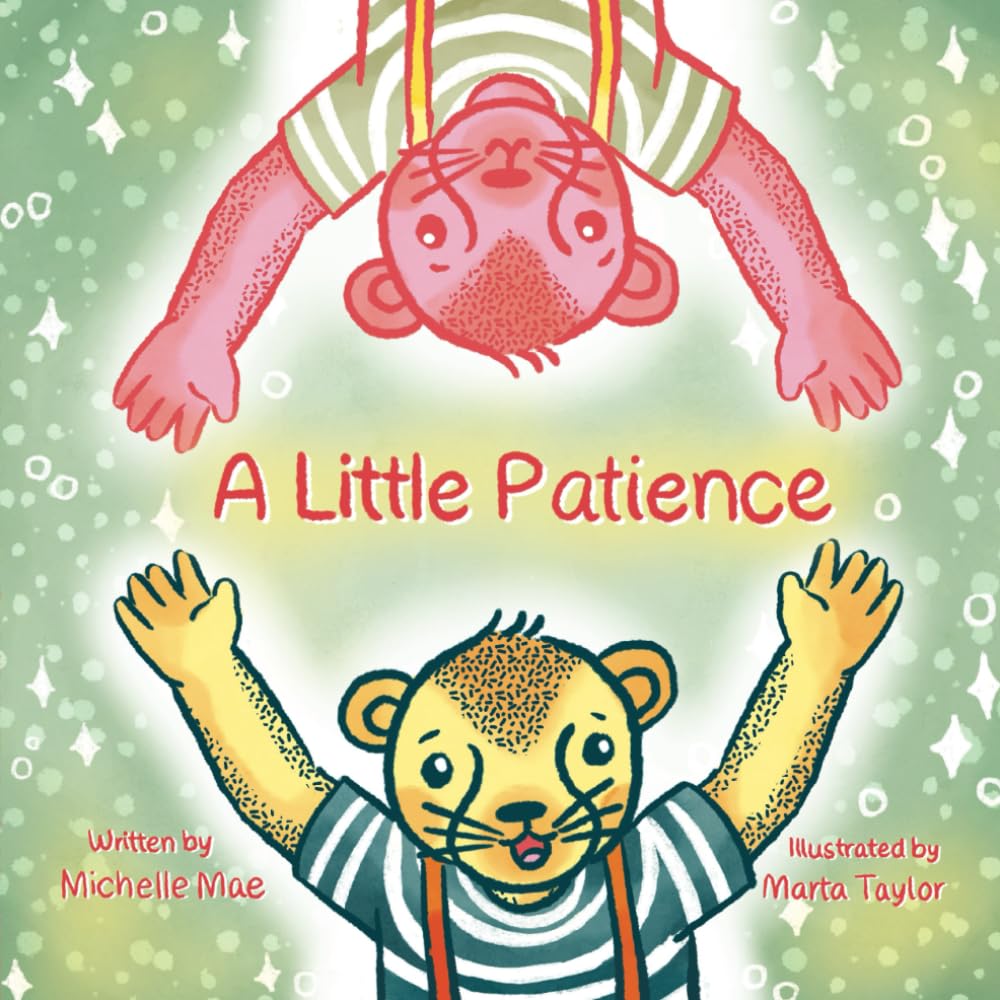 A Little Patience : Taylor, Marta, Mae, Michelle: Amazon.in: Books