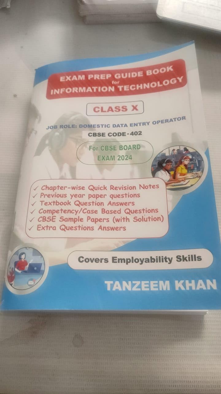 Exam Prep Guide for Information Technology class X (CBSE code - 402 ...