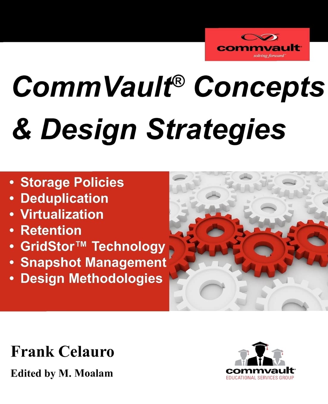 Amazon.com: CommVault Concepts & Design Strategies: 9781467953702 ...