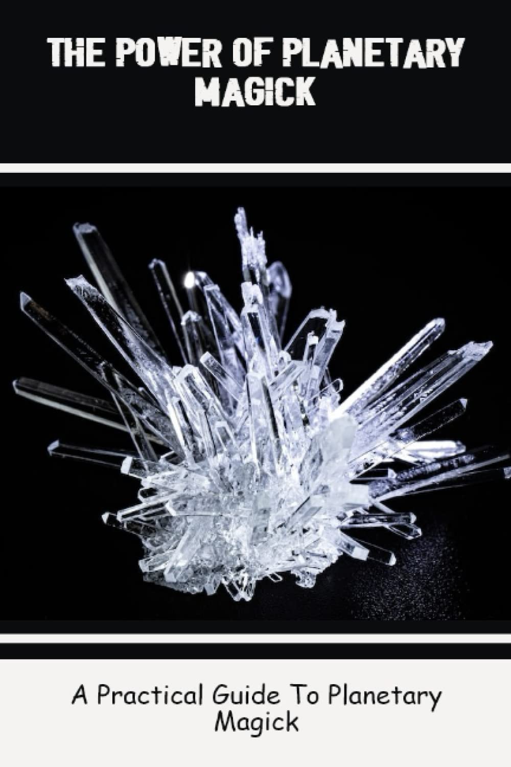 The Power Of Planetary Magick: A Practical Guide To Planetary Magick ...