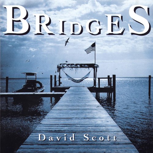 Amazon.com: Bridges : David Scott: Digital Music