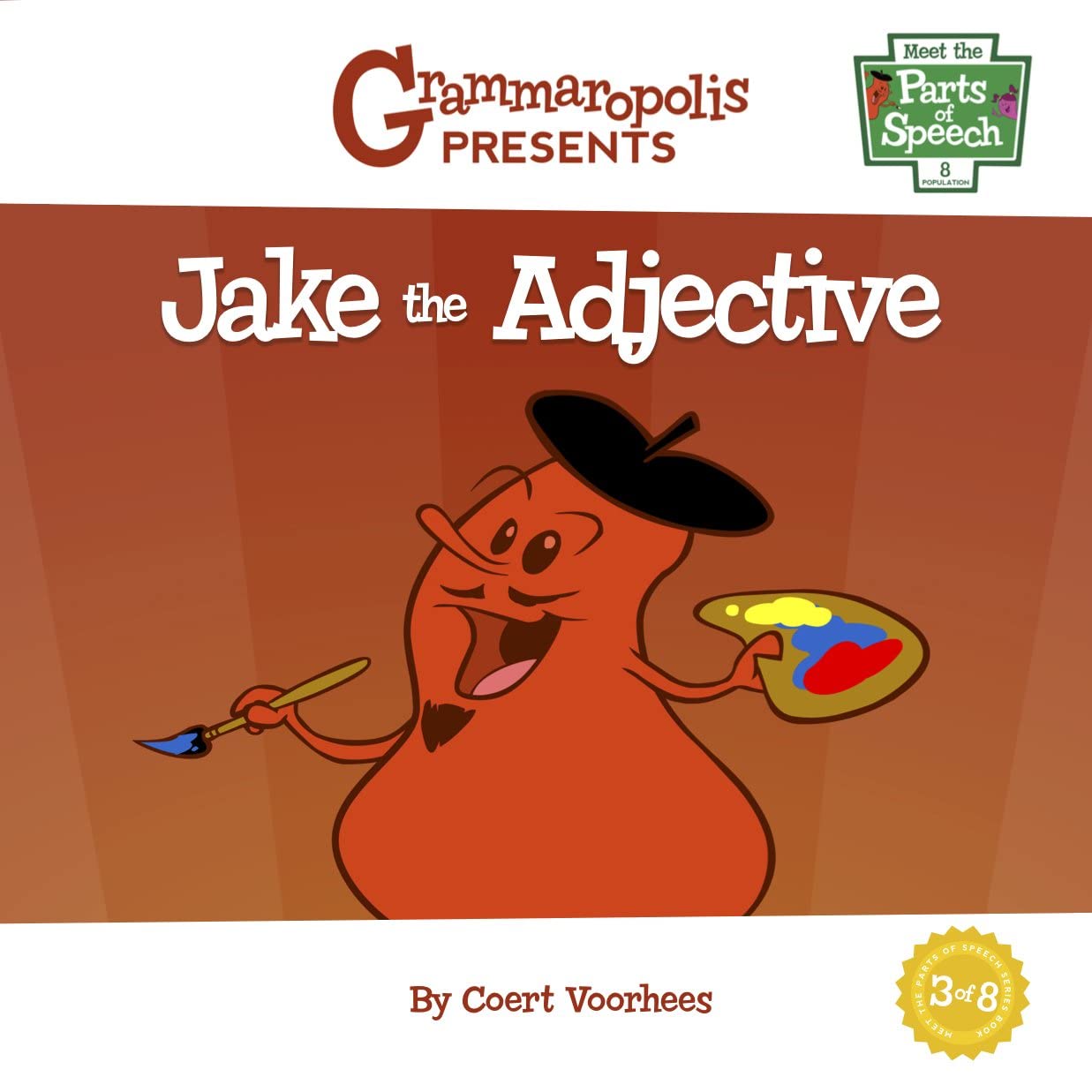 Jake the Adjective (Meet the Parts of Speech, 3): Voorhees, Coert ...