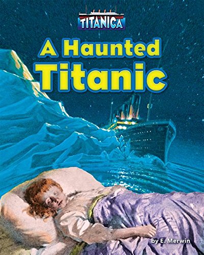A Haunted Titanic (Titanica) : Merwin, E.: Amazon.in: Books