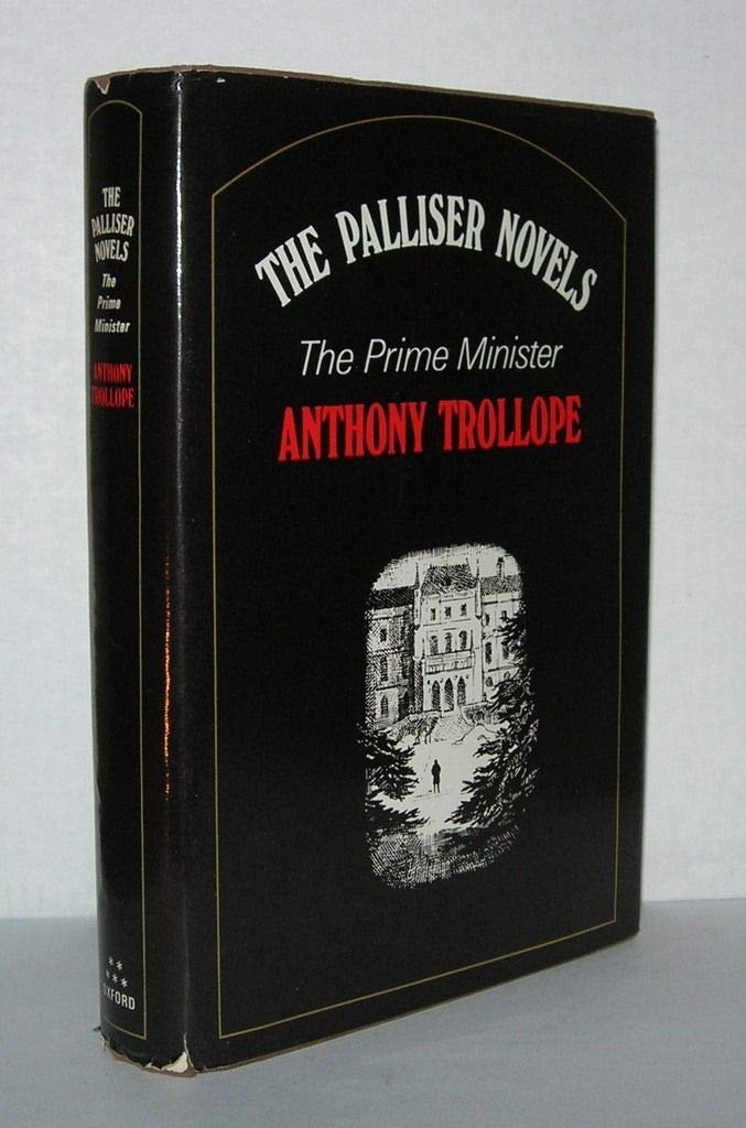 The Prime Minister (The Palliser Novels): Trollope, Anthony: Amazon.com ...