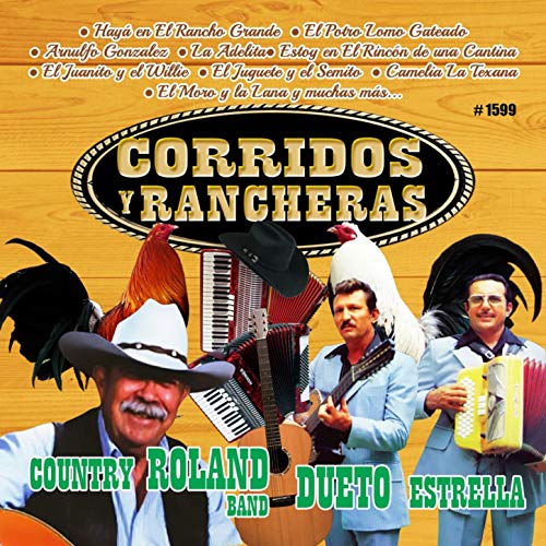 Play Corridos Y Rancheras by Country Roland Band & Dueto Estrella on ...