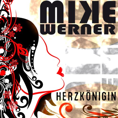 Amazon Music - Mike WernerのHerzkönigin - Amazon.co.jp