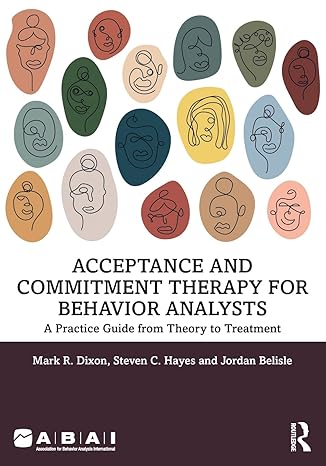 Amazon.com: Acceptance and Commitment Therapy for Behavior Analysts ...
