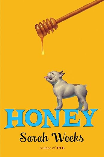 Honey: Weeks, Sarah: 9780545465571: Amazon.com: Books