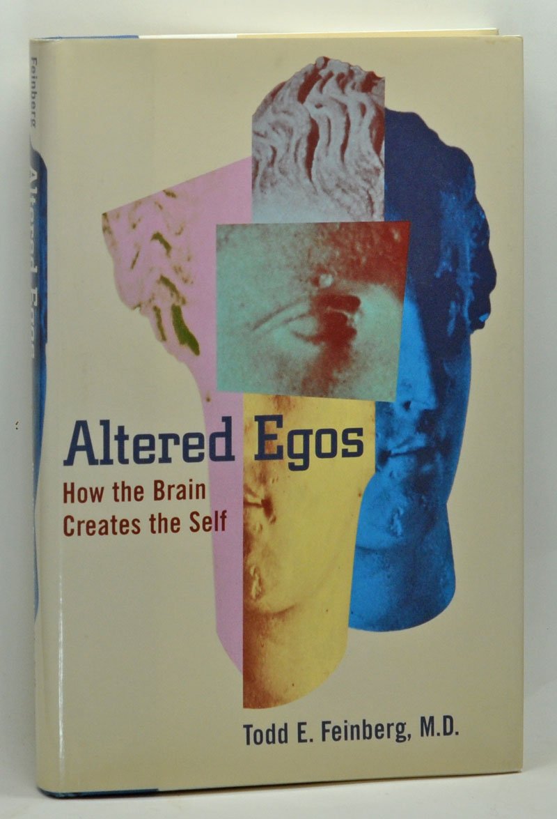 Altered Egos: How the Brain Creates the Self: 9780195136258: Medicine ...