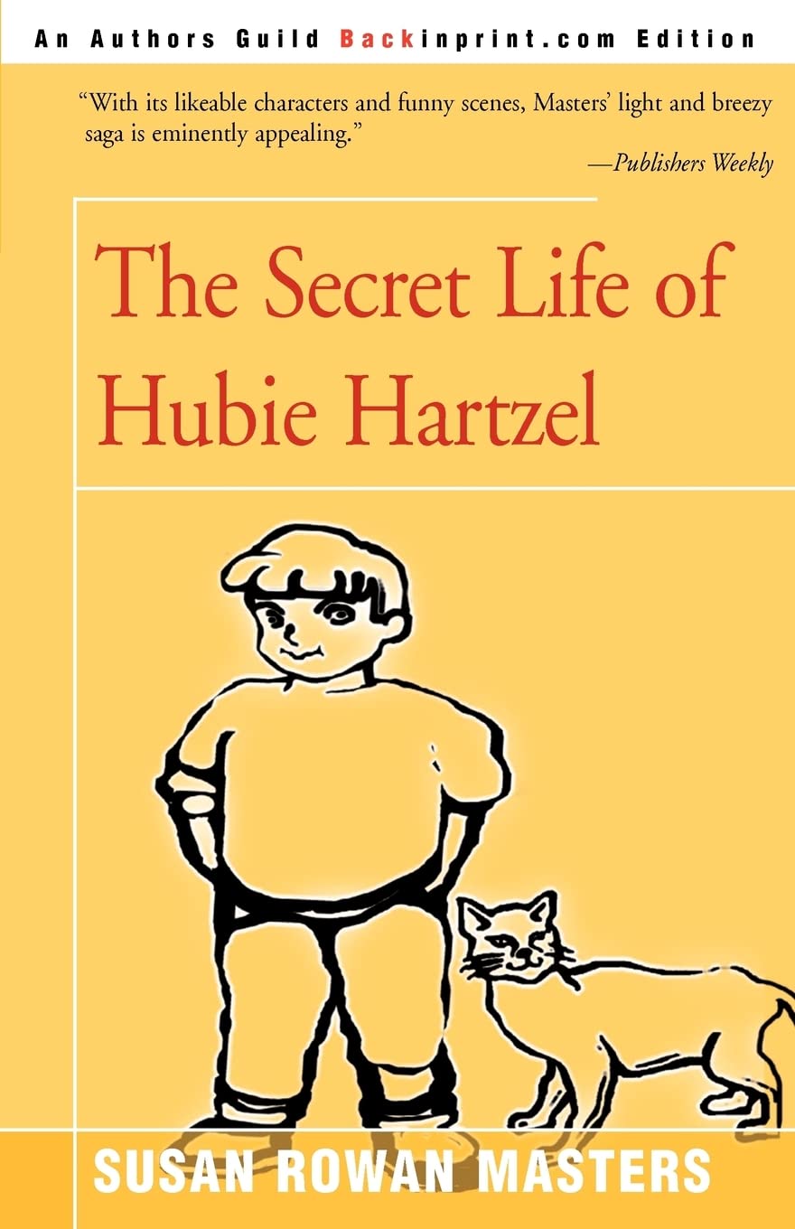 Amazon.com: The Secret Life of Hubie Hartzel: 9780595088935: Masters ...