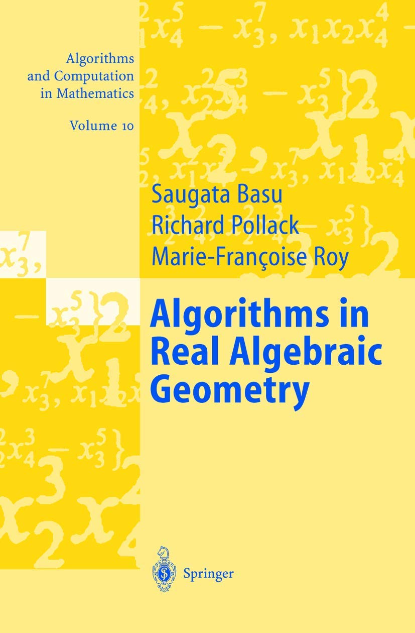 Algorithms In Real Algebraic Geometry Algorithms And Computation In