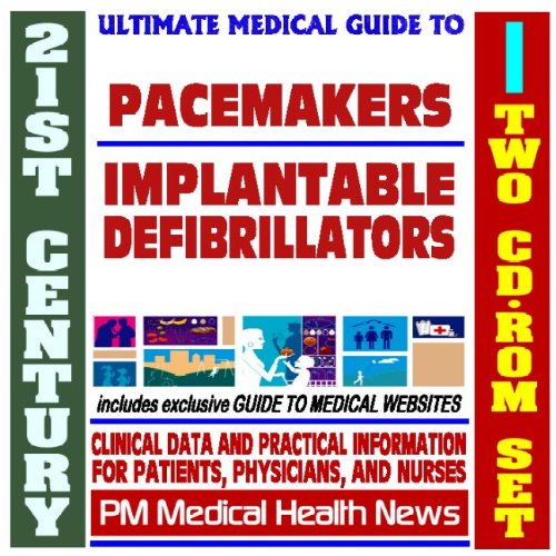 21st Century Ultimate Medical Guide to Cardiac Pacemakers and ...