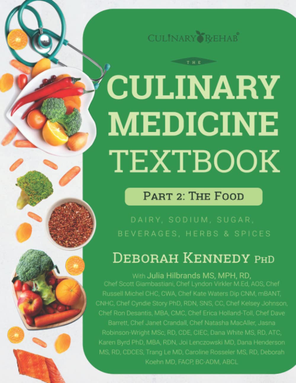 Buy The Culinary Medicine Textbook: Part 2 The Food – Dairy, Sodium ...