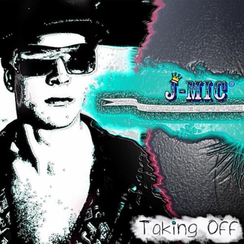 Play Taking Off by J-MIC on Amazon Music