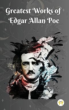 Greatest Works of Edgar Allan Poe (Deluxe Hardbound Edition): Poe ...