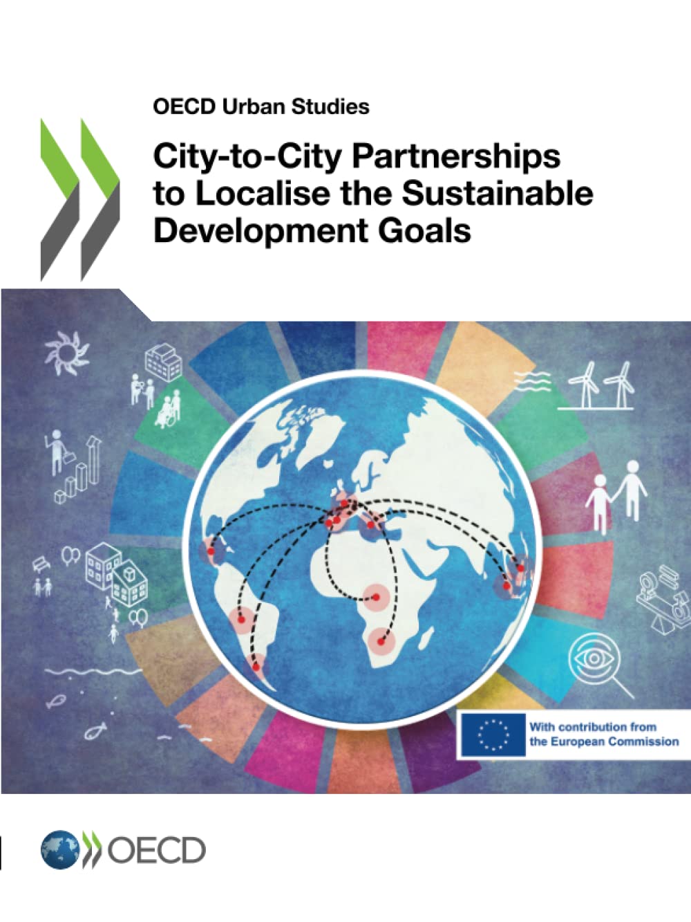 City-to-City Partnerships to Localise the Sustainable Development Goals ...