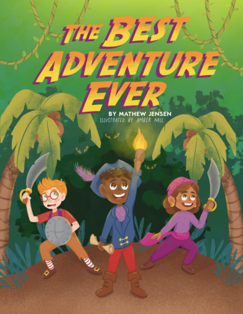 The Best Adventure Ever: Jensen, Mathew, Nall, Amber: 9798391807186 ...