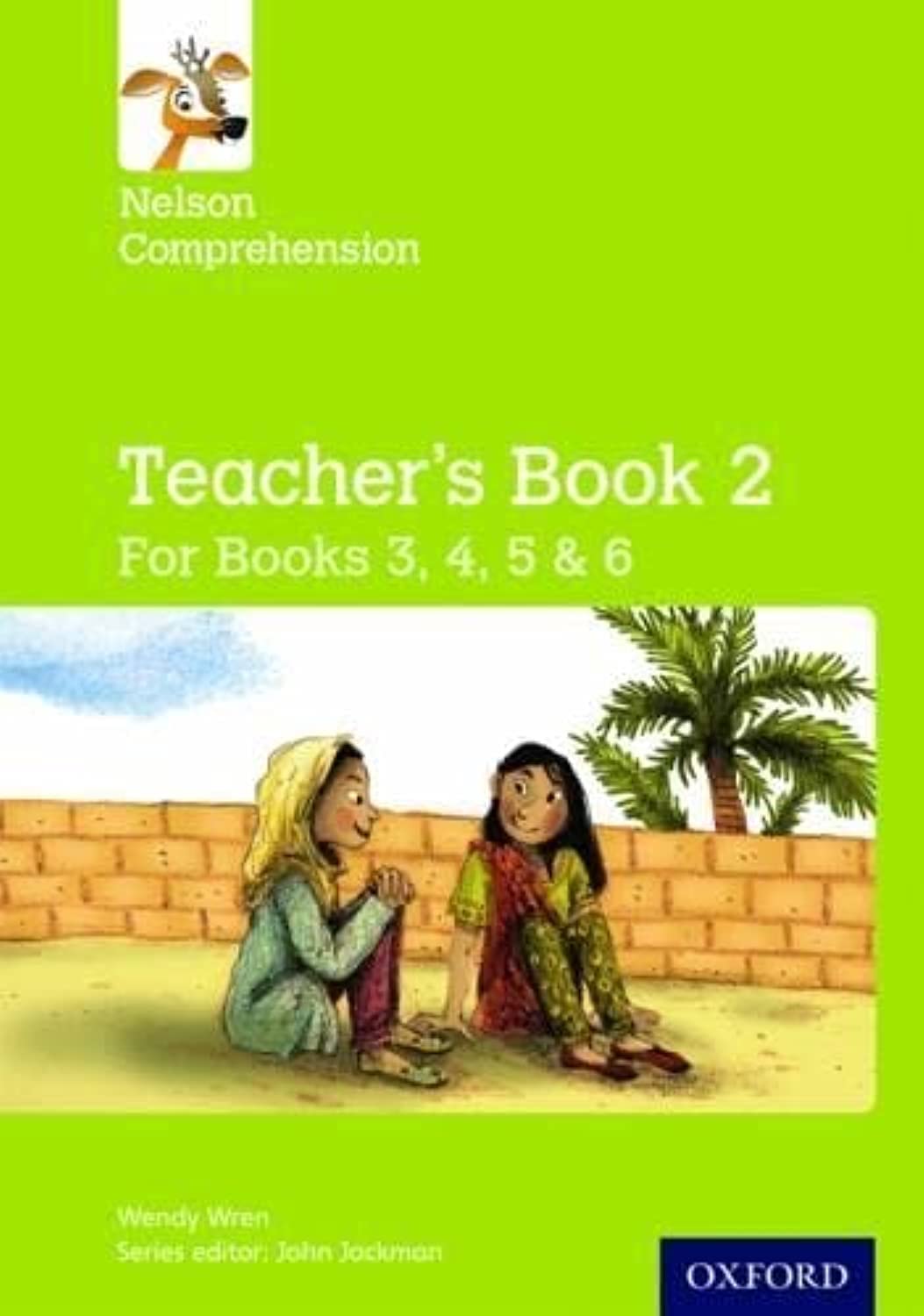 Nelson Comprehension: Years 3, 4, 5 & 6/Primary 4, 5, 6 & 7: Teacher's ...