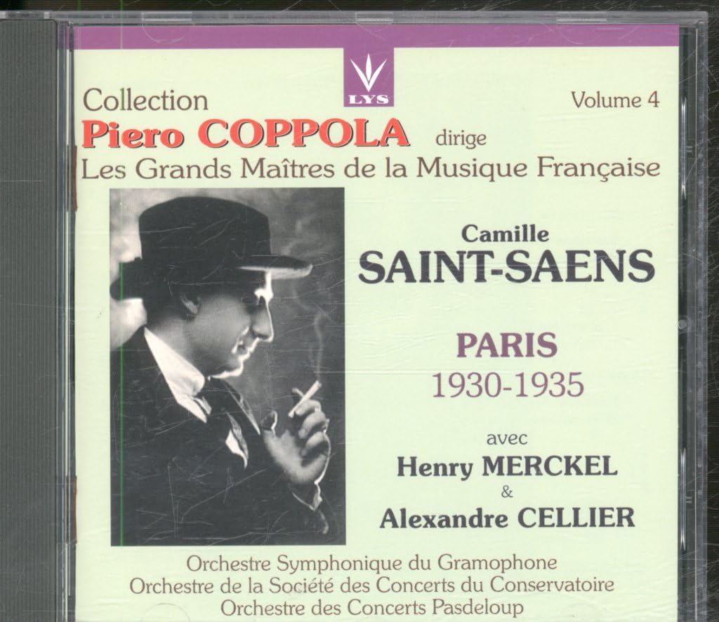 Camille Saint-Saens, Piero Coppola, Denise Herbrecht, Henry Merckel ...