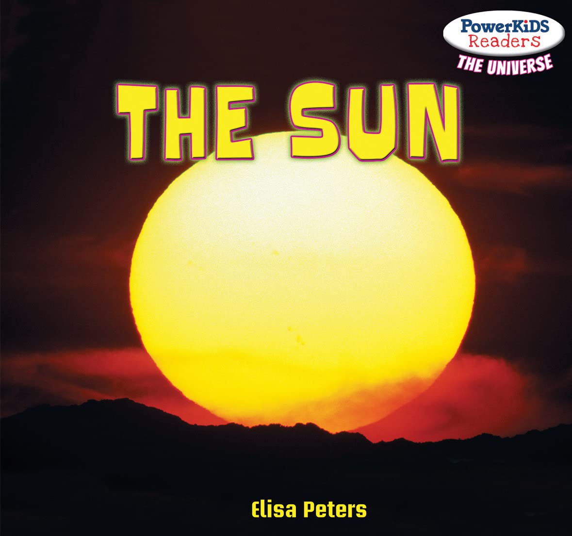 The Sun (Powerkids Readers: The Universe): Peters, Elisa: 9781448874651 ...