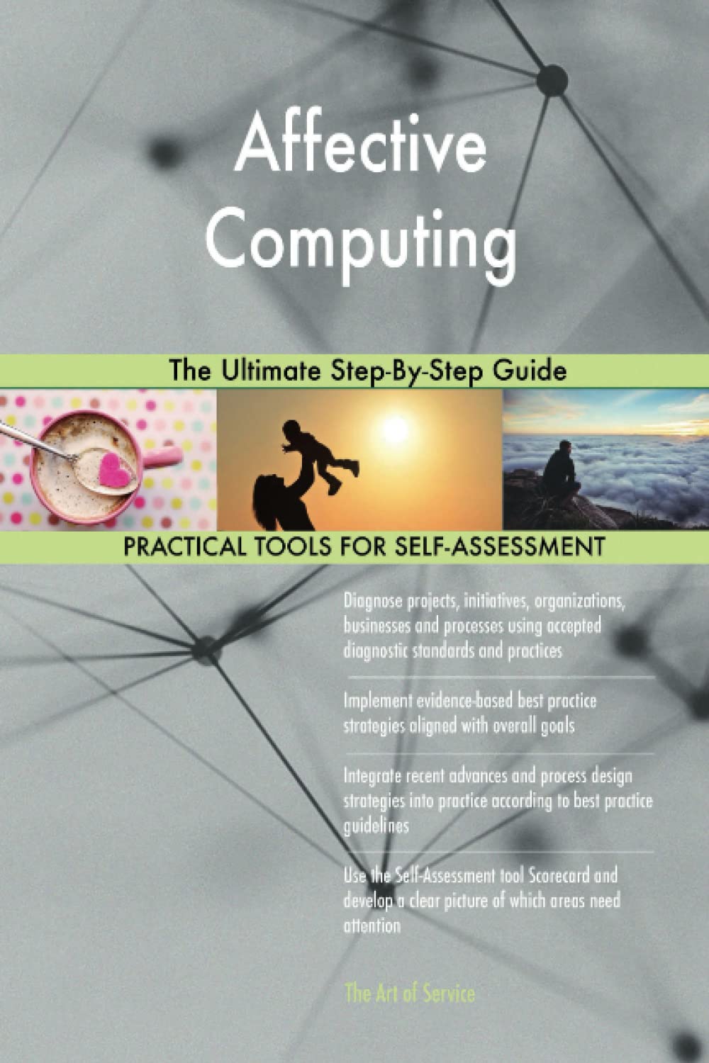 Affective Computing The Ultimate Step-By-Step Guide: Gerardus Blokdyk ...