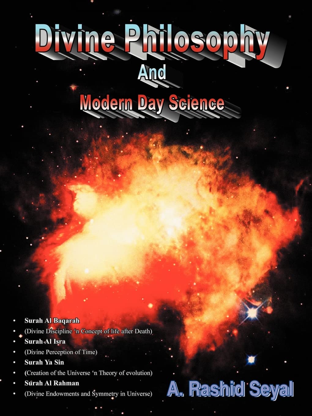 Divine Philosophy and Modern Day Science: Seyal, A.: 9781418490379 ...