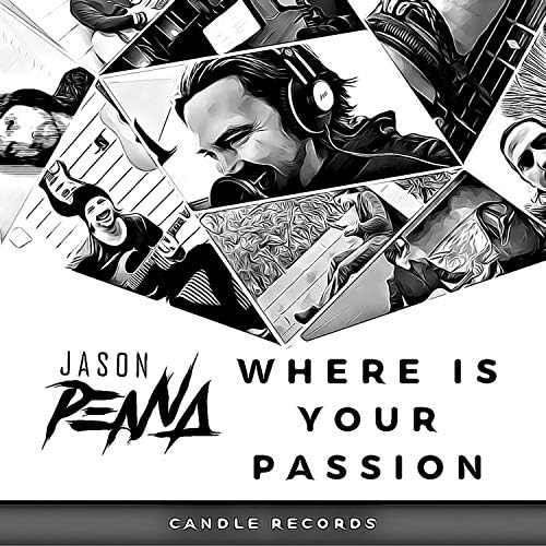 Play Where Is Your Passion by Jason Penna on Amazon Music