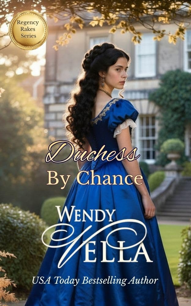 Amazon.com: Duchess By Chance: Regency Romance (Regency Rakes Book 1 ...