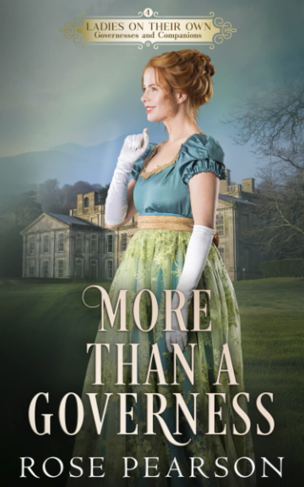 More than a Governess: A Regency Romance (Ladies on their Own ...