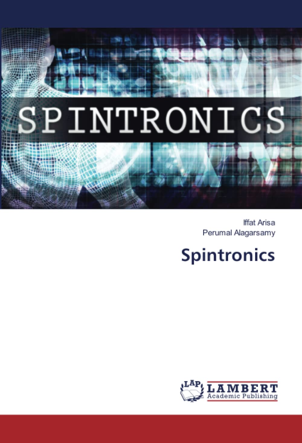 Spintronics: Arisa, Iffat, Alagarsamy, Perumal: 9786139464555: Amazon ...