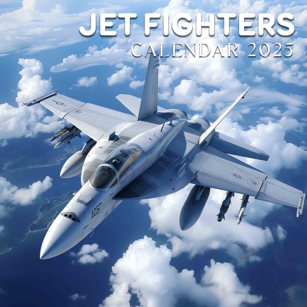 Jet Fighters Calendar 2025: A Year of Thrills in the Sky 2025 Featuring ...