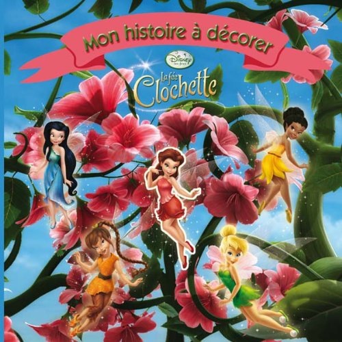 La fée Clochette: Amazon.co.uk: Disney: 9782014636475: Books