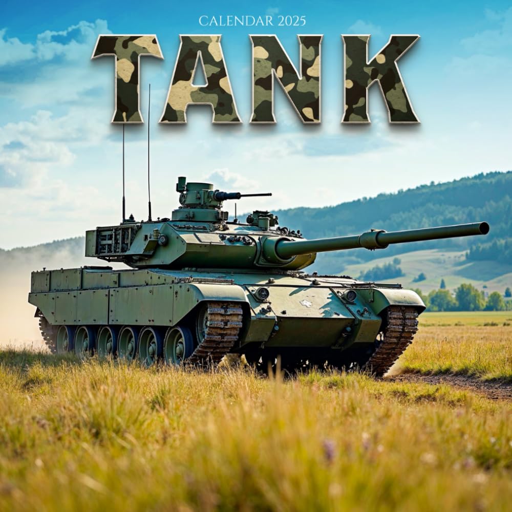 Buy Tanks 2025 : A Year of Powerful Armored Vehicles, Discover Historic ...