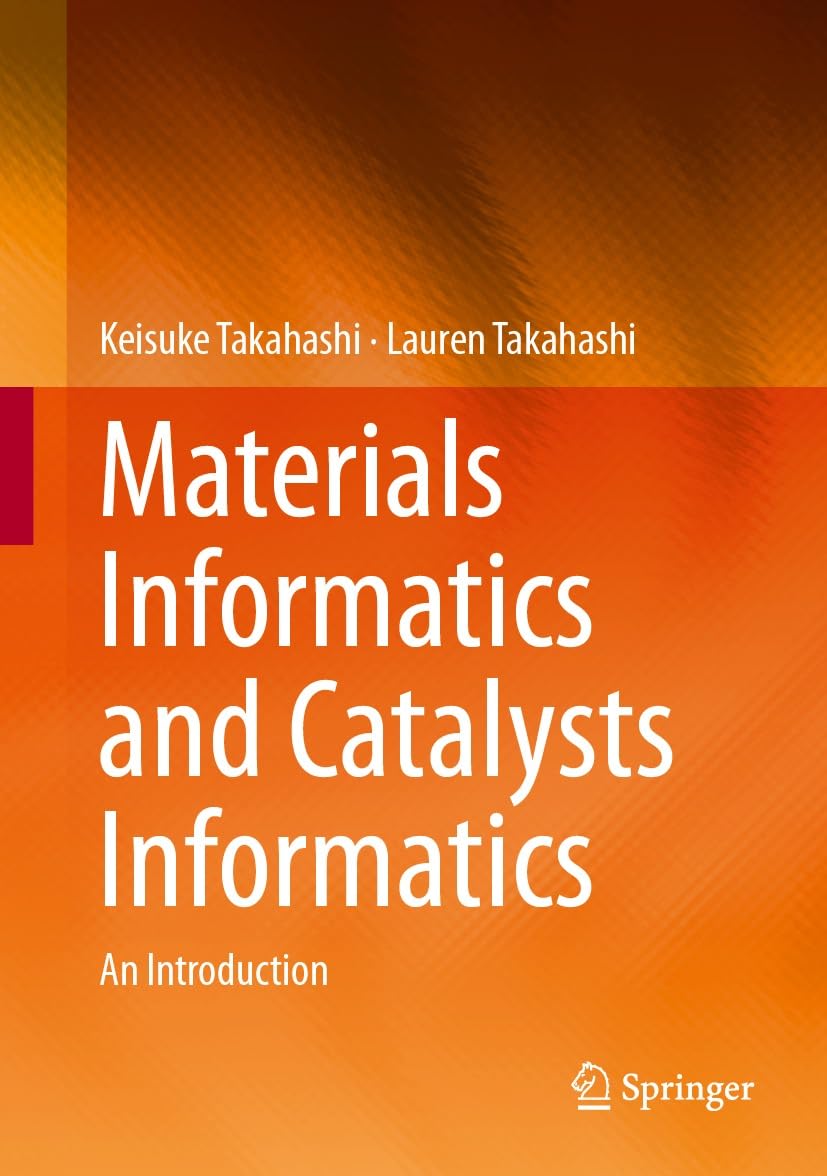 Amazon.co.jp: Materials Informatics and Catalysts Informatics: An ...