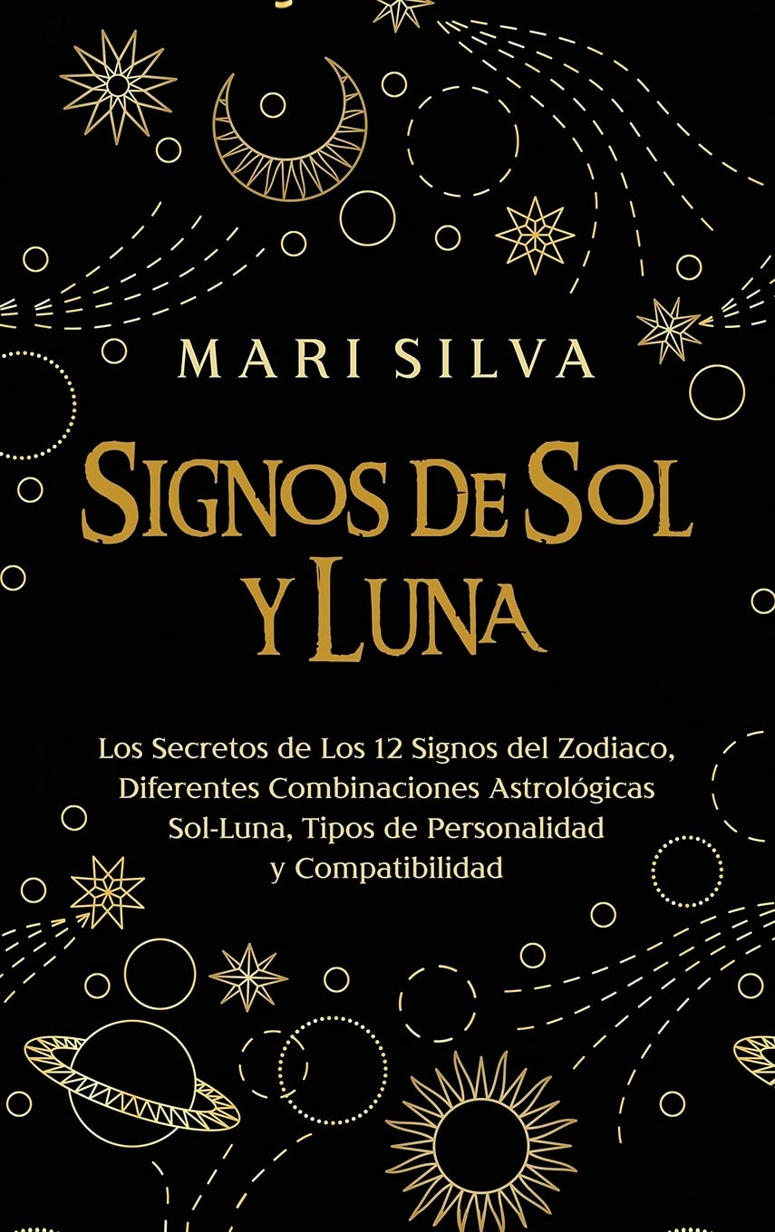 Buy Signos de Sol y Luna: Los secretos de los 12 signos del zodiaco ...