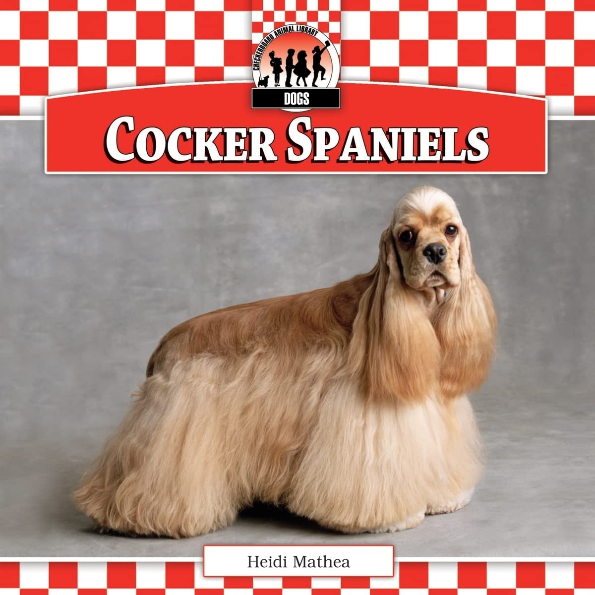 Cocker Spaniels (Dogs Set 1): Mathea, Heidi: 9781616134044: Amazon.com ...