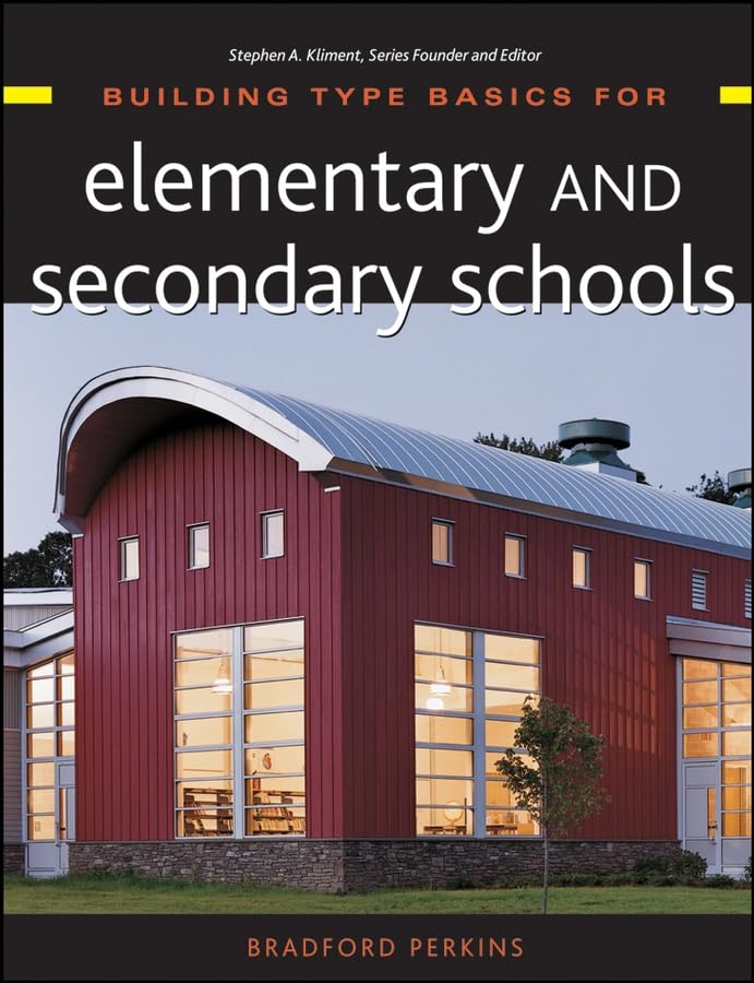 Building Type Basics for Elementary and Secondary Schools: Perkins ...